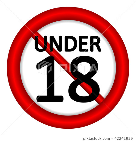 18 age restriction sign. - Stock Illustration [42241939] - PIXTA