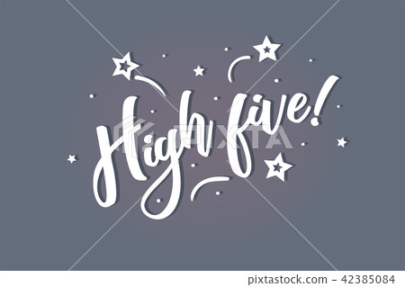 High five lettering card, banner. Beautiful... - Stock Illustration ...