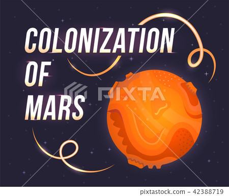 Poster of colonization of Mars - Stock Illustration [42388719] - PIXTA