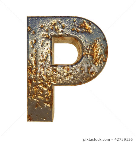 Rusted metal letter P - Stock Illustration [42739136] - PIXTA