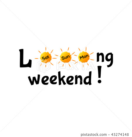 Long weekend typography concept - Stock Illustration [43274148] - PIXTA