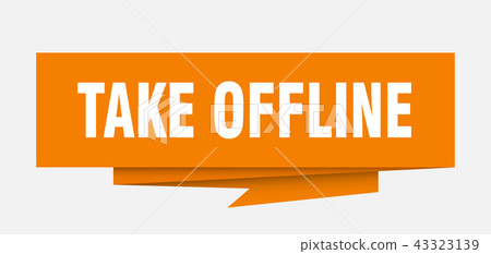 take offline - Stock Illustration [43323139] - PIXTA