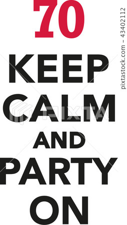 70_keep_calm_2c.eps - Stock Illustration [43402112] - PIXTA