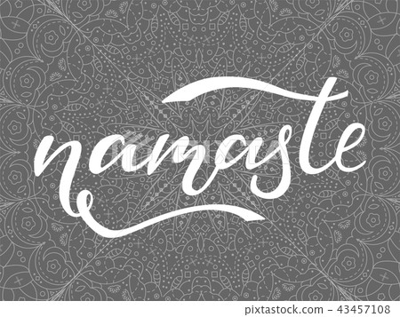 Namaste vector lettering illustration - Stock Illustration [43457108 ...