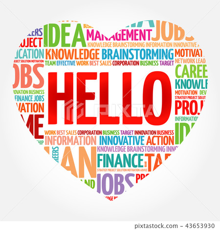 HELLO heart word cloud collage - Stock Illustration [43653930] - PIXTA