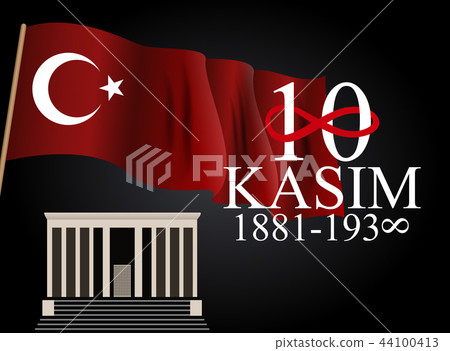 10 November founder of the Republic of Turkey... - Stock Illustration ...