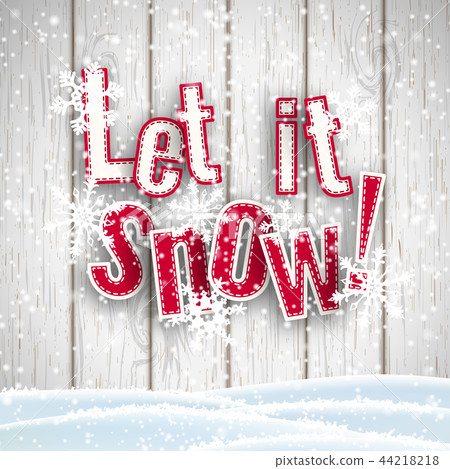 Let it snow, red text on white wooden background - Stock Illustration ...