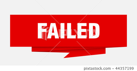 failed - Stock Illustration [44357199] - PIXTA