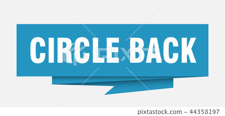 circle back - Stock Illustration [44358197] - PIXTA