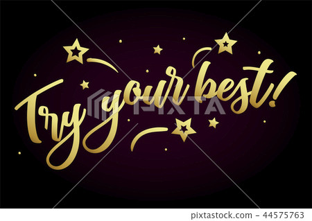 Try your best. Beautiful greeting card poster,... - Stock Illustration ...