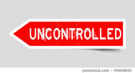 Label sticker in red color as word uncontrolled - Stock Illustration ...
