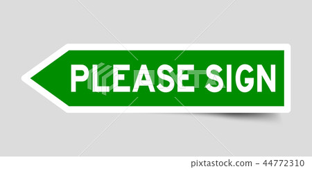 Sticker in green arrow with word please sign - Stock Illustration ...