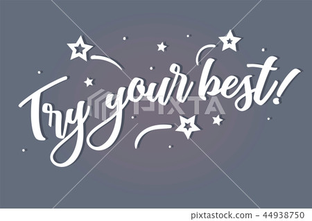 Try your best lettering card, banner. Beautiful... - Stock Illustration ...