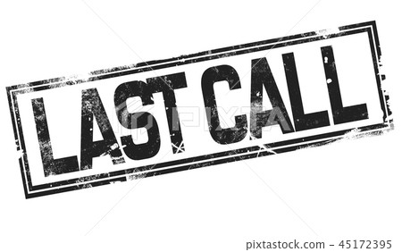 Last call word with black frame - Stock Illustration [45172395] - PIXTA