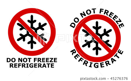 Do not freeze, refrigerate sign. - Stock Illustration [45276376] - PIXTA