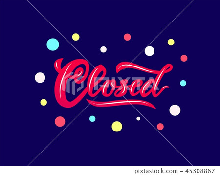 Word Closed modern calligraphy lettering on... - Stock Illustration ...