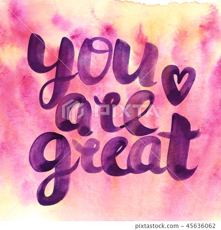 Watercolor poster with brush lettering You are... - Stock Illustration ...