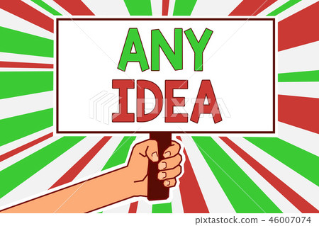 Text sign showing Any Idea. Conceptual photo-插圖素材 [46007074] - PIXTA圖庫