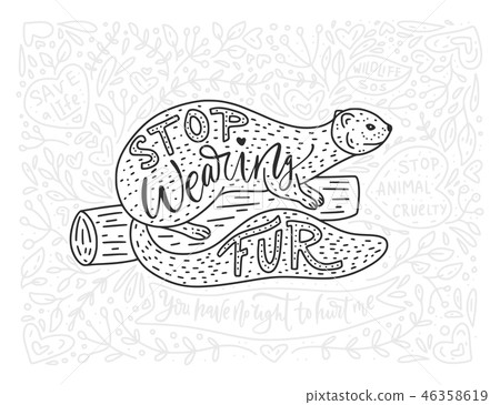 Stop wearing fur. - Stock Illustration [46358619] - PIXTA