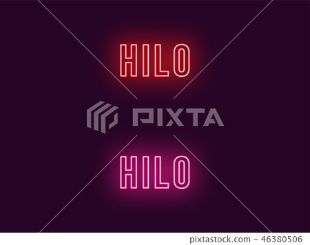 Neon name of Hilo city in Hawaii. Vector text-插圖素材 [46380506] - PIXTA圖庫