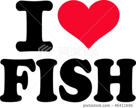 I love Fish - Stock Illustration [46411686] - PIXTA
