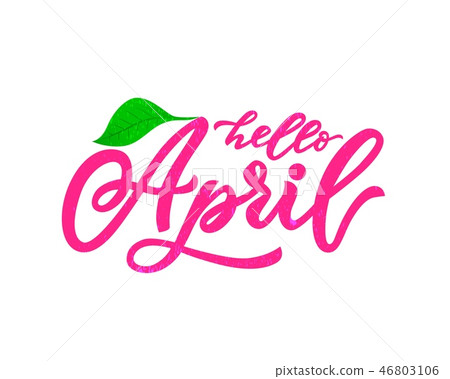 Hello April lettering.Modern Calligraphy. - Stock Illustration ...