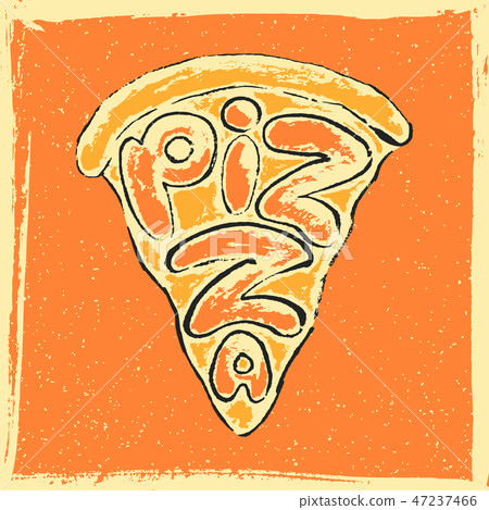 Hand drawn lettering Pizza. - Stock Illustration [47237466] - PIXTA