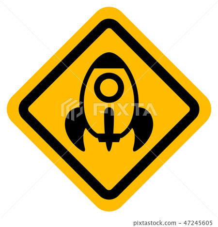 Attention to rocket Warning sign - Stock Illustration [47245605] - PIXTA