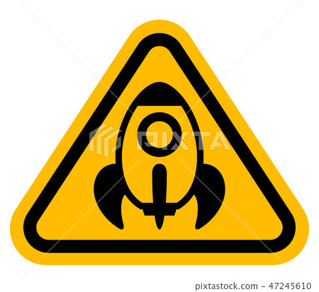 Attention to rocket Warning sign - Stock Illustration [47245610] - PIXTA
