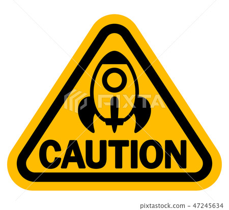 Attention to rocket Warning sign "CAUTION" - Stock Illustration ...