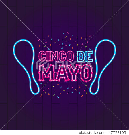 Cinco de mayo neon banner - Stock Illustration [47778105] - PIXTA