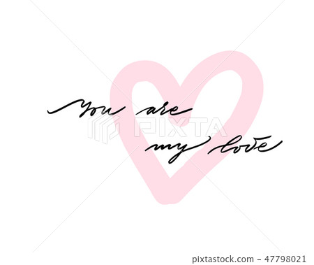 You are my love, hand written lettering.... - Stock Illustration ...
