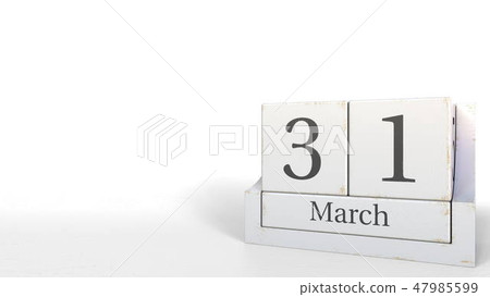 Wooden blocks calendar shows March 31 date, 3D... - Stock Illustration ...
