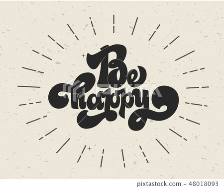 Be happy greating card hand lettering text,... - Stock Illustration ...