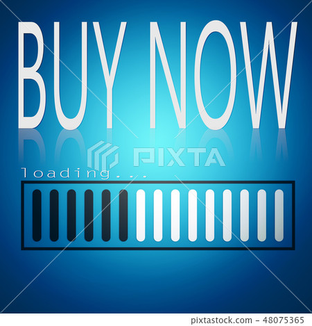 Buy now word with blue loading bar - Stock Illustration [48075365] - PIXTA