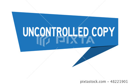 Blue paper banner with word uncontrolled copy - Stock Illustration ...