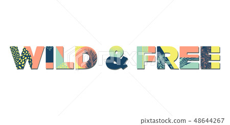Wild and free vector lettering. Motivational... - Stock Illustration ...