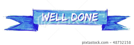 well done ribbon - Stock Illustration [48732158] - PIXTA