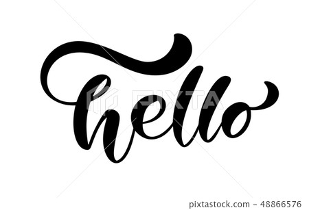 Calligraphy lettering text Hello. Hand drawn... - Stock Illustration ...