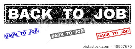 Grunge BACK TO JOB Textured Rectangle Stamps - Stock Illustration ...
