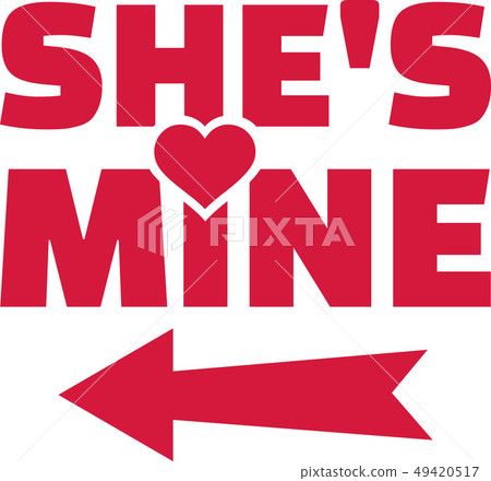 shes_mine.eps - Stock Illustration [49420517] - PIXTA