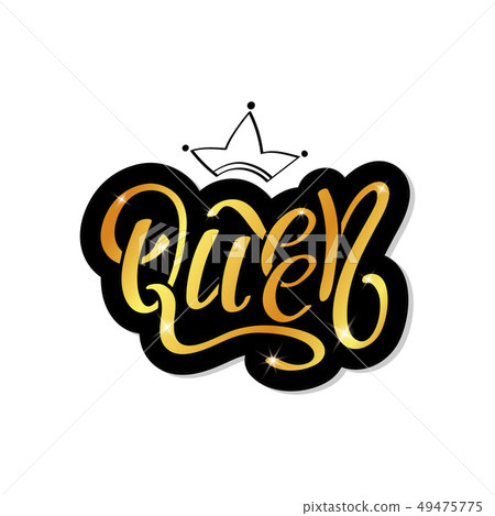 Hand lettering with word Queen and gold crown. - Stock Illustration ...