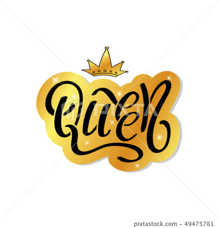 Hand lettering with word Queen and gold crown. - Stock Illustration ...