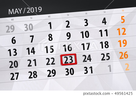 Calendar month may 2019, deadline day, 23 thursday-插圖素材 [49561425 ...