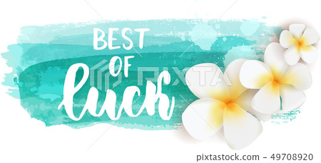 Best of luck lettering background with flowers - Stock Illustration ...