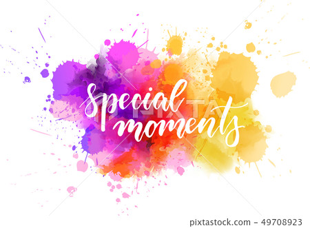 Special moments handwritten lettering - Stock Illustration [49708923 ...