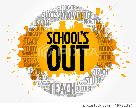 School's Out word cloud collage - Stock Illustration [49751384] - PIXTA