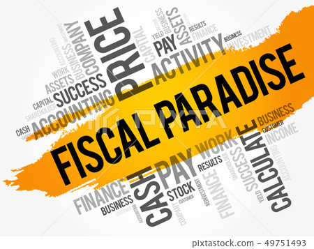Fiscal Paradise word cloud collage - Stock Illustration [49751493] - PIXTA