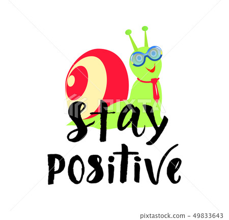 Stay positive quote hand brush calligraphy... - Stock Illustration ...