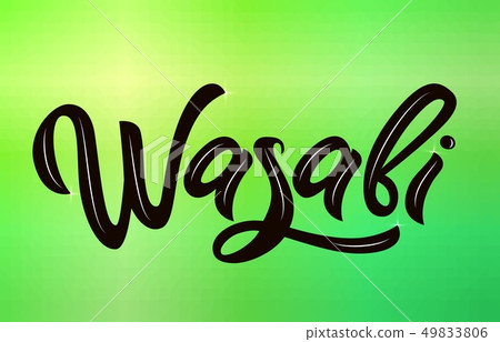 Wasabi hand calligraphy lettering on green... - Stock Illustration ...